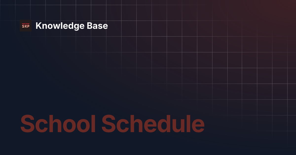 School Schedule | Knowledge Base